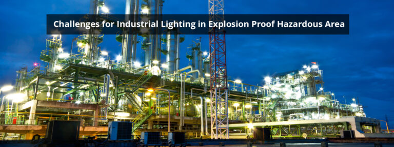Explosion Proof Lights for Hazardous Area